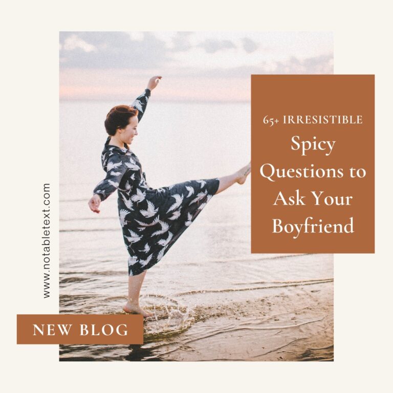 65 Irresistible Spicy Questions to Ask Your Boyfriend